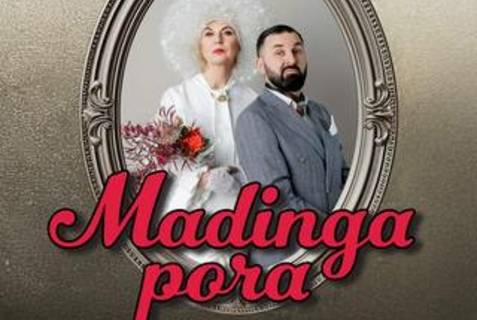 Nijolė Narmontaitė ir Arnas Švilpauskas „MADINGA PORA“