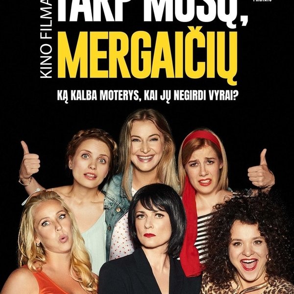 Kino filmas ,,Tarp mūsų mergaičių“